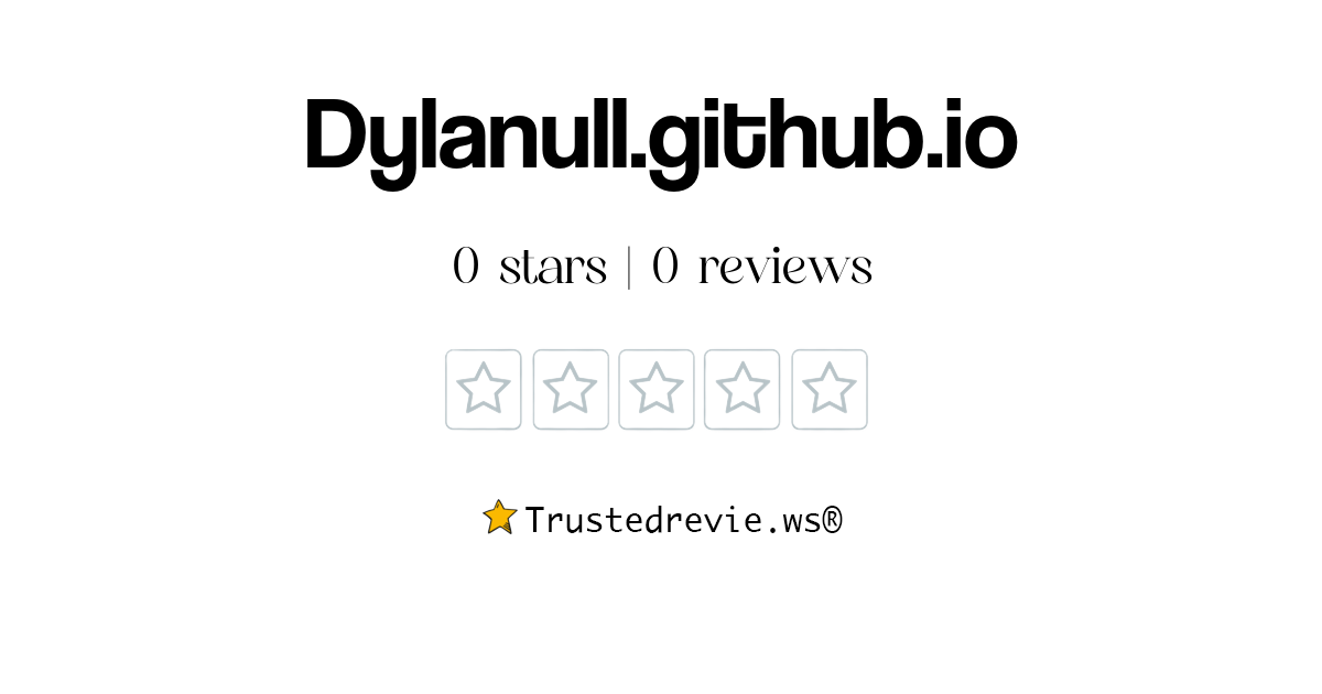 Dylanull.github.io Review: Legit or Scam? [2025 New Reviews]