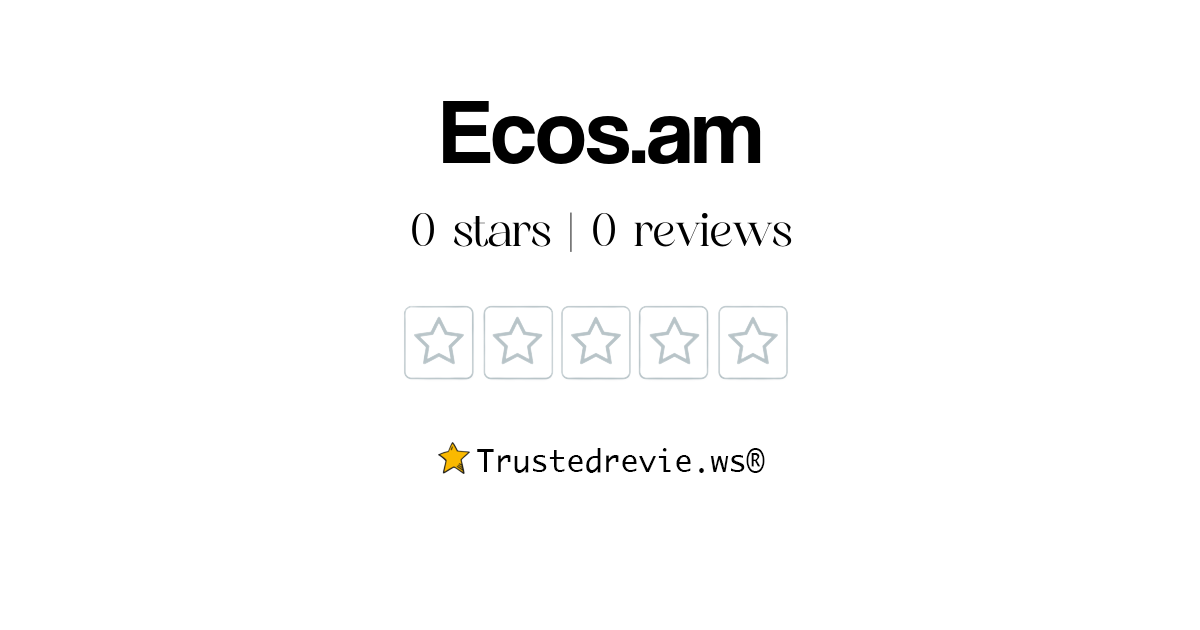 Ecos.am Review: Legit or Scam? [2025 New Reviews]