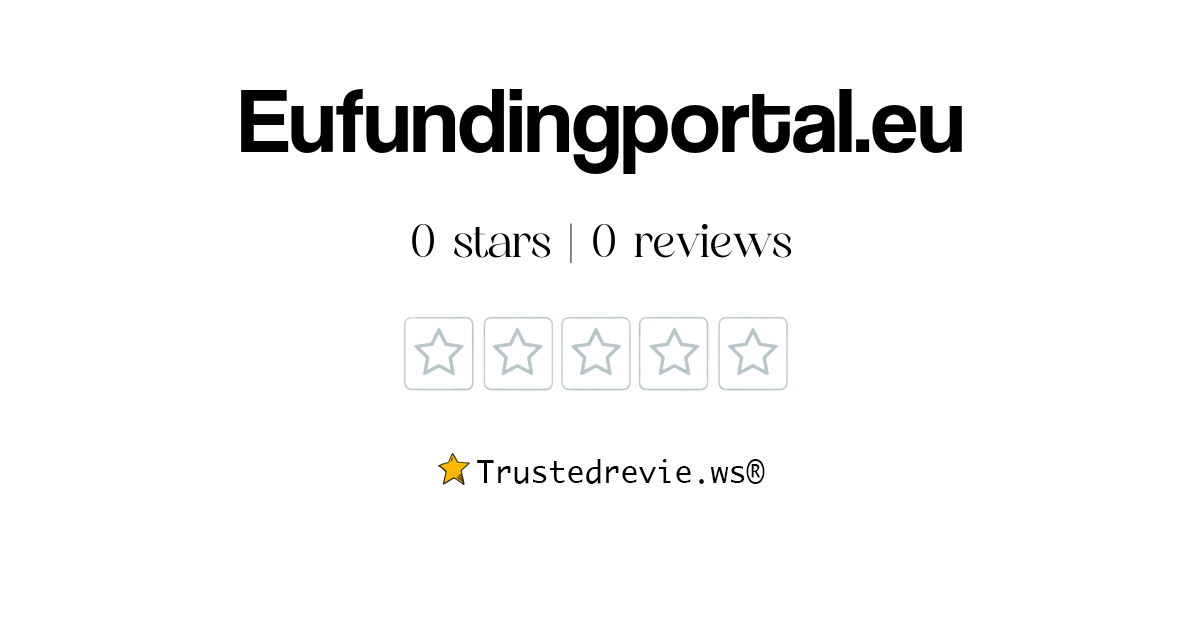 Eufundingportal.eu Review: Legit or Scam? [2026 New Reviews]