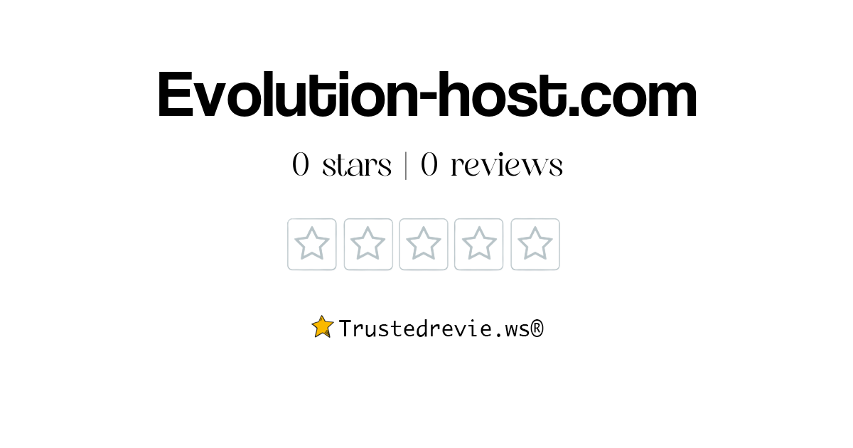 Evolution-host.com Review: Legit or Scam? [2025 New Reviews]