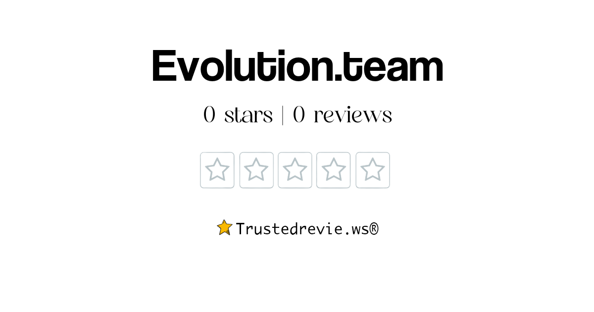 Evolution.team Review: Legit or Scam? [2024 New Reviews]