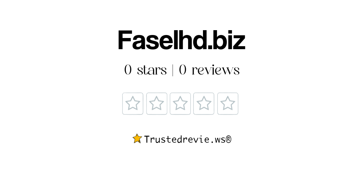 Faselhd.biz Review: Legit or Scam? [2026 New Reviews]