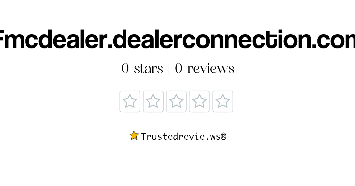 Fmcdealer.dealerconnection.com - Ask Question