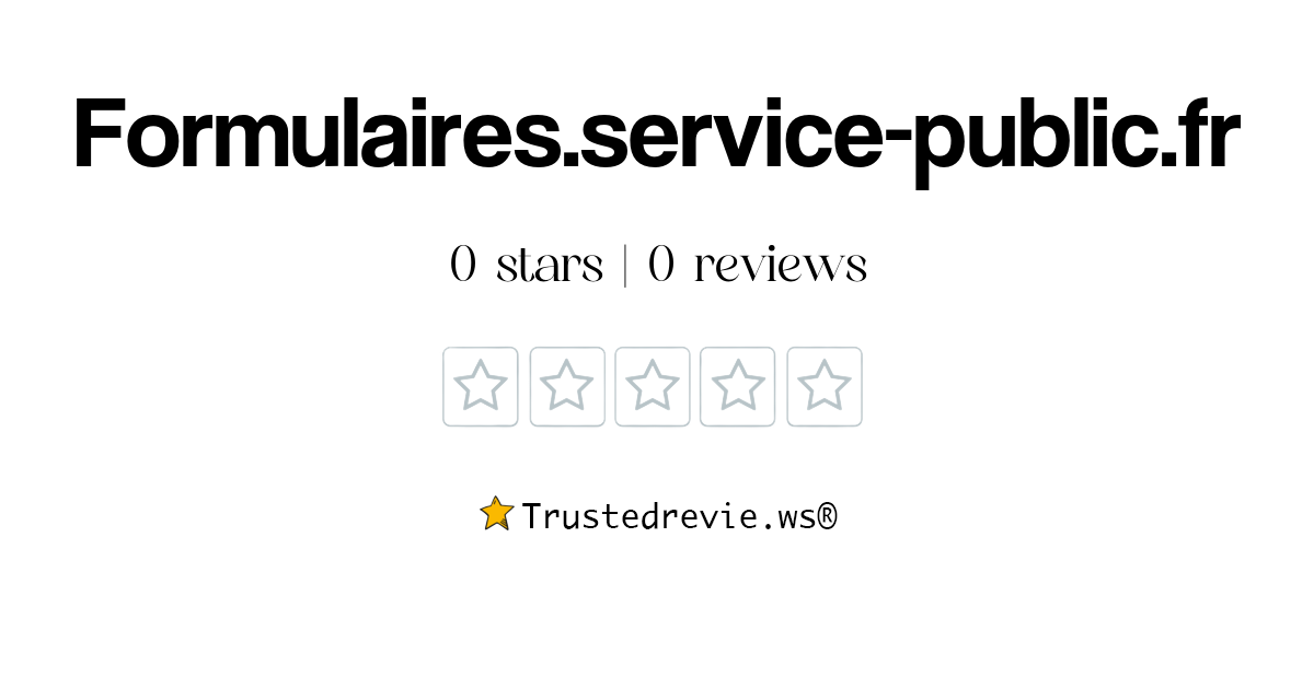 Formulaires.service-public.fr Review: Legit or Scam? [2026 New Reviews]