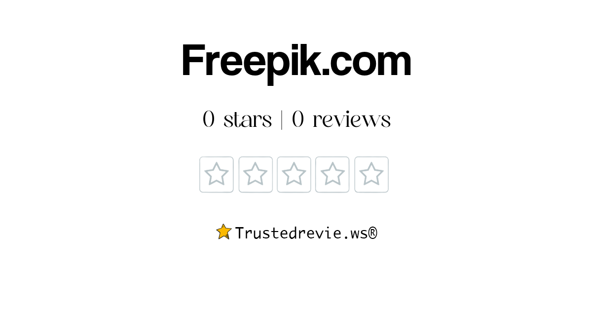 Freepik.com Review: Legit or Scam? [2025 New Reviews]