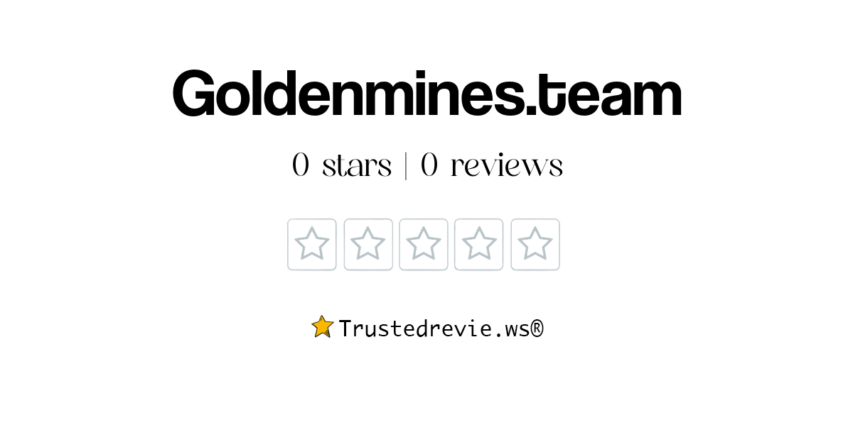 Goldenmines.team Review: Legit or Scam? [2025 New Reviews]
