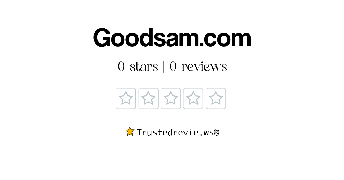 Goodsam.com Review: Legit or Scam? [2025 New Reviews]