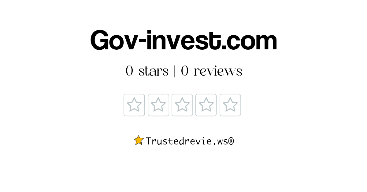 Gov-invest.com Review: Legit or Scam? [2025 New Reviews]