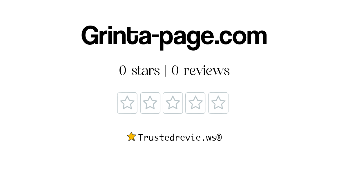 Grinta-page.com Review: Legit or Scam? [2026 New Reviews]
