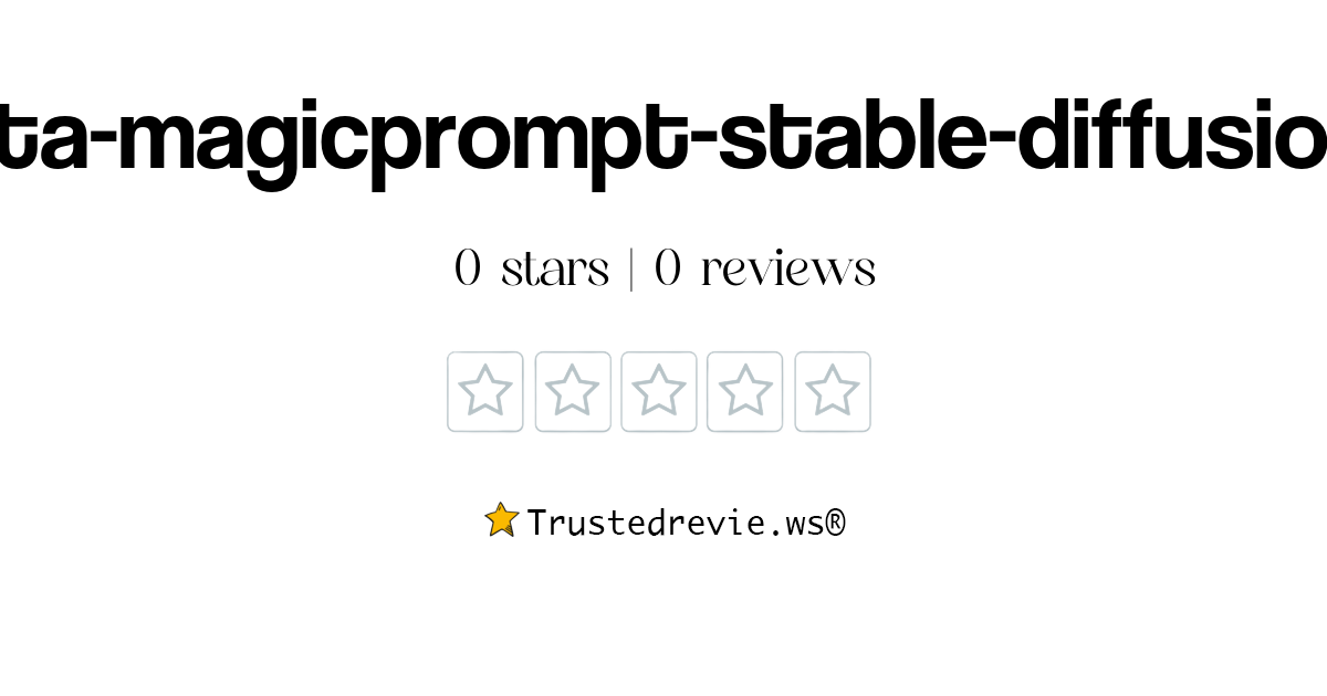 Gustavosta-magicprompt-stable-diffusion.hf.space Review: Legit or Scam? [2026 New Reviews]