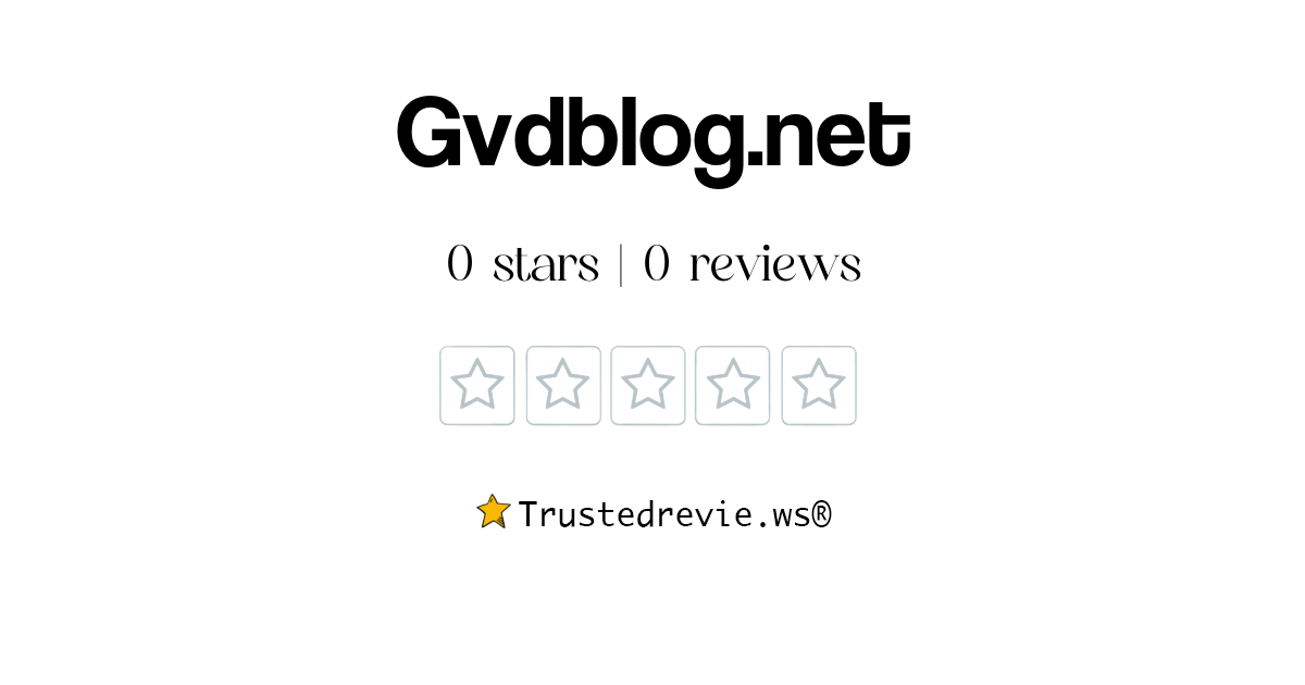 Gvdblog.net Review: Legit or Scam? [2025 New Reviews]