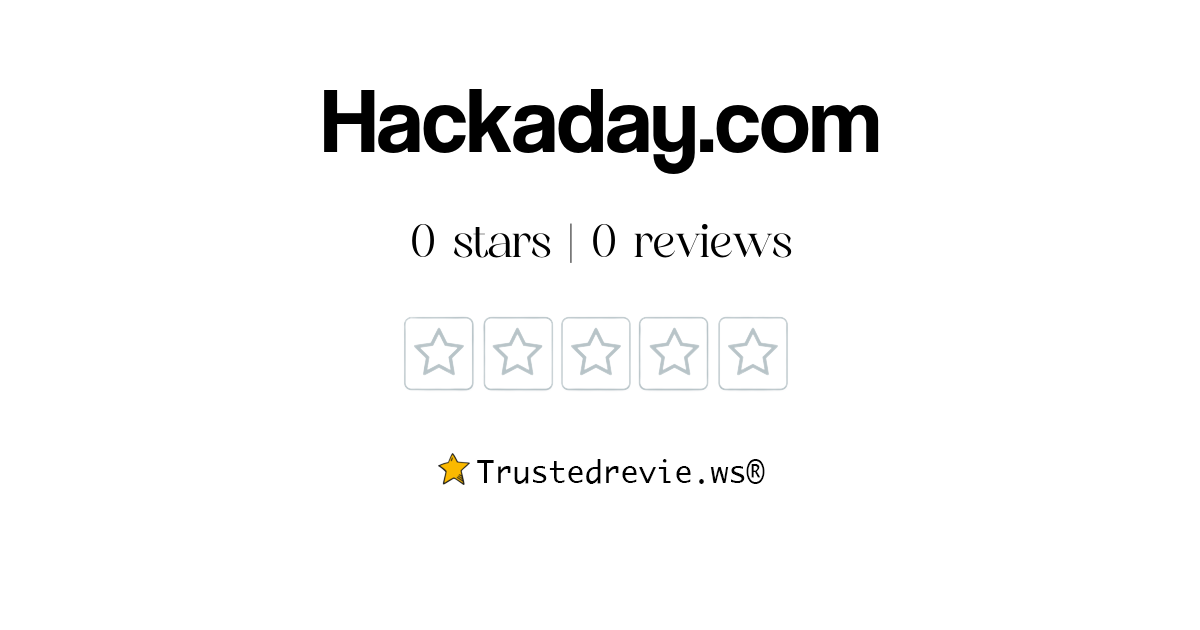Hackaday.com Review: Legit or Scam? [2024 New Reviews]