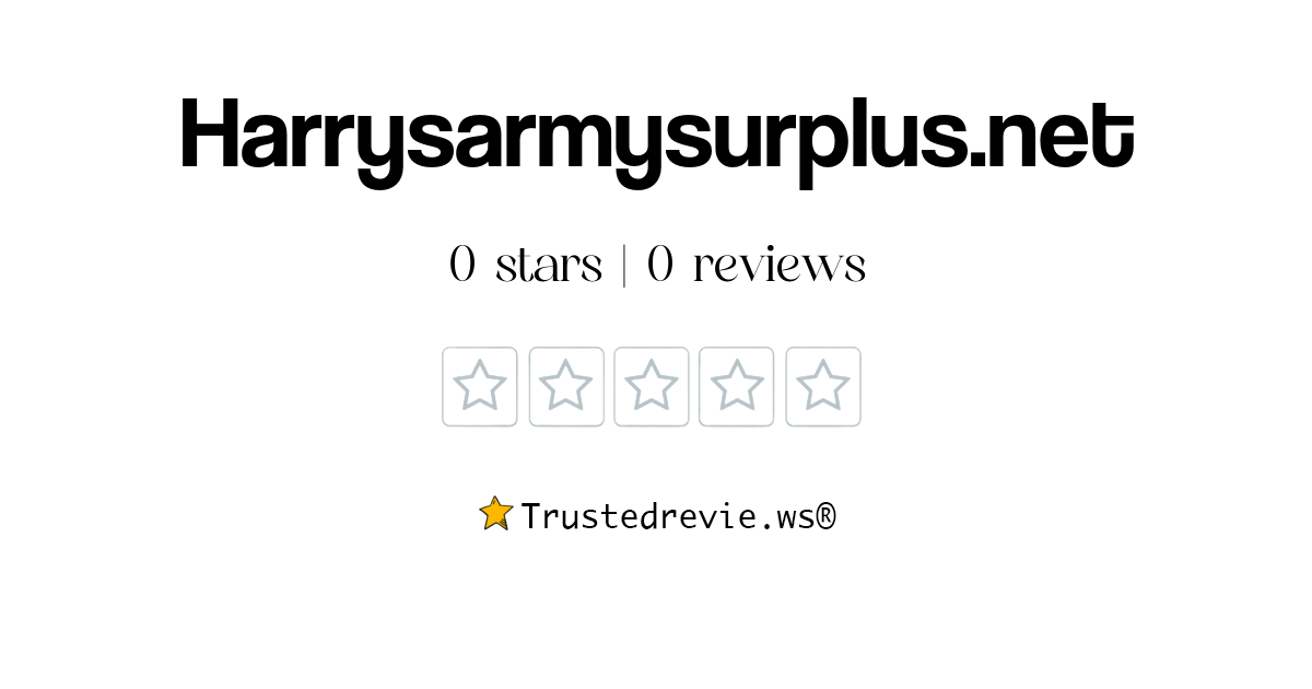 Harrysarmysurplus.net Reviews & Scams