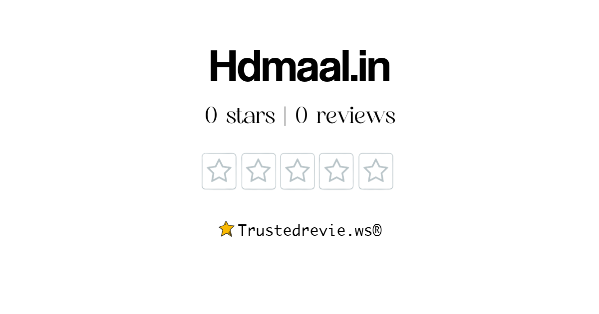 Hdmaal.in Review: Legit or Scam? [2025 New Reviews]