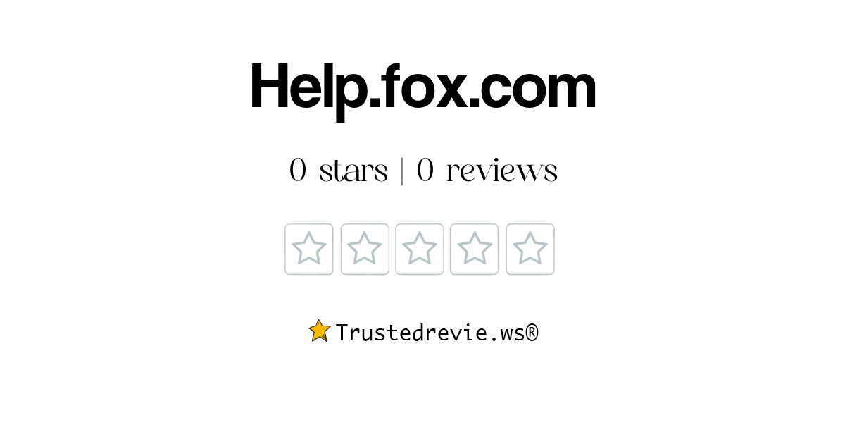 Help.fox.com Review: Legit or Scam? [2026 New Reviews]