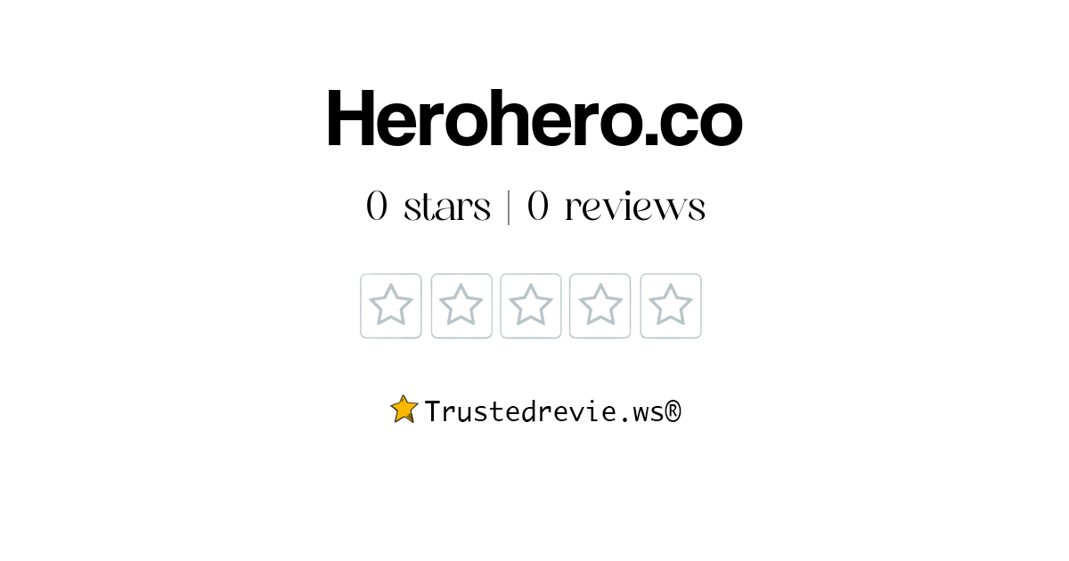 Herohero.co Review: Legit or Scam? [2025 New Reviews]
