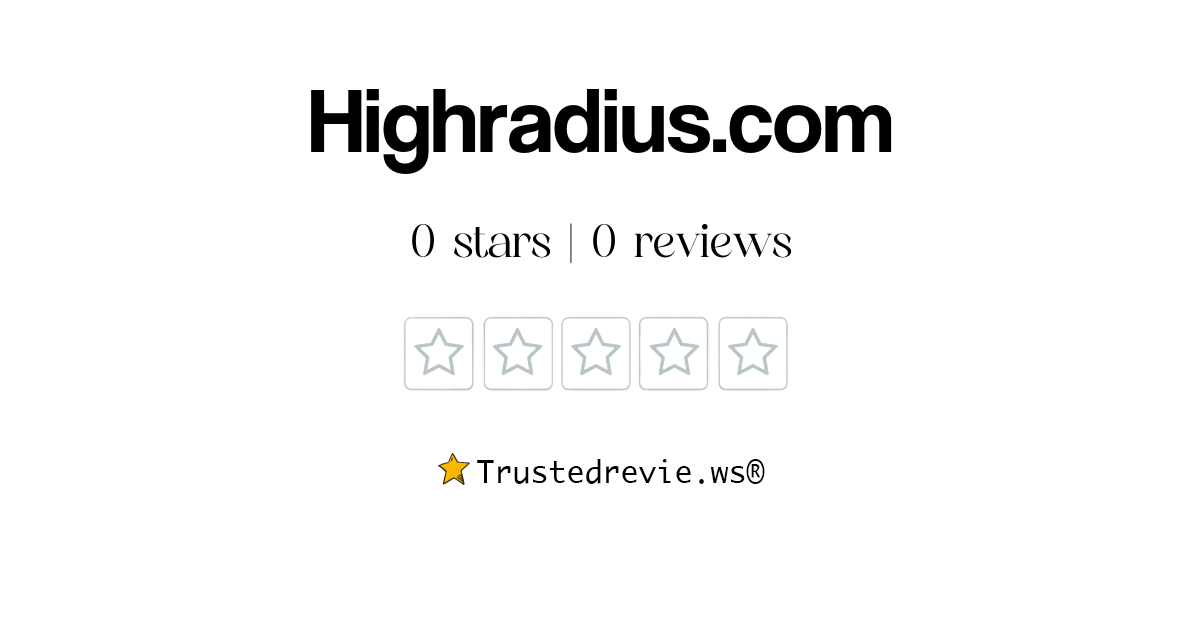Highradius.com Review: Legit or Scam? [2026 New Reviews]