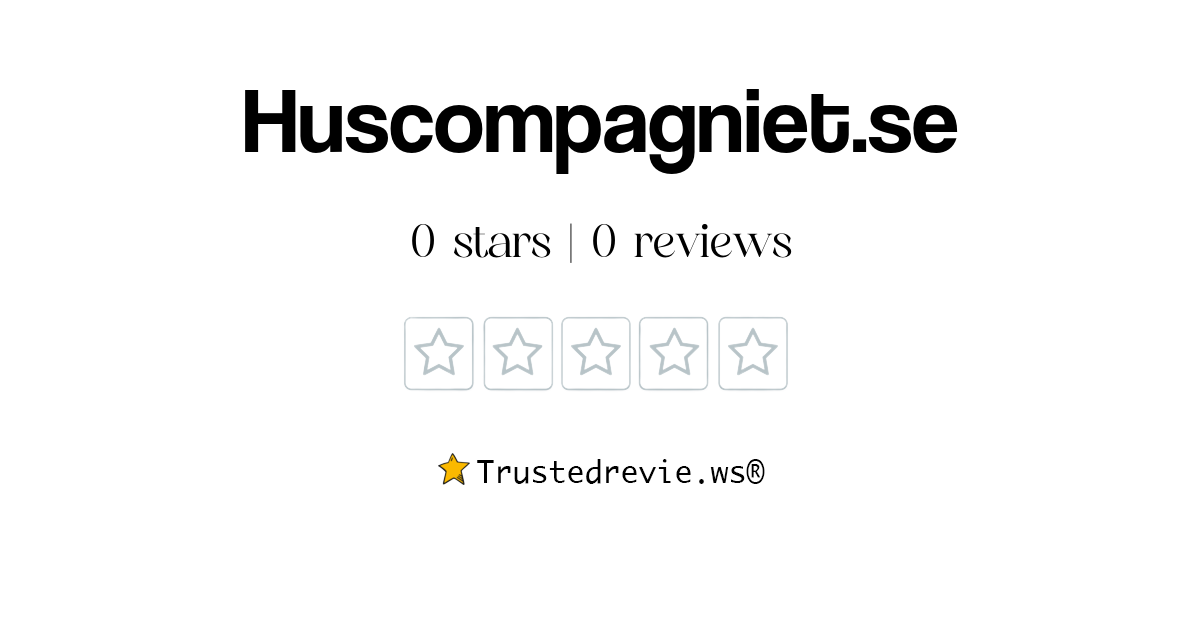 Huscompagniet.se Review: Legit or Scam? [2024 New Reviews]