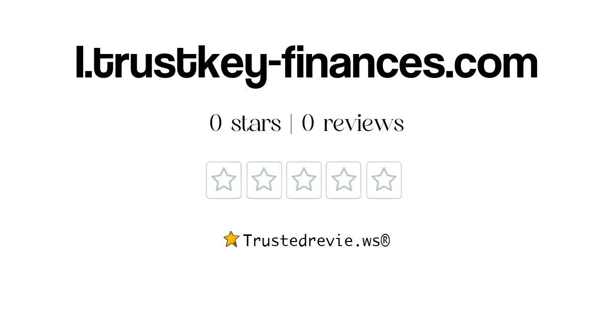 I.trustkey-finances.com Review: Legit or Scam? [2024 New Reviews]