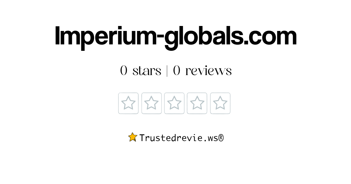 Imperium-globals.com Review: Legit or Scam? [2026 New Reviews]