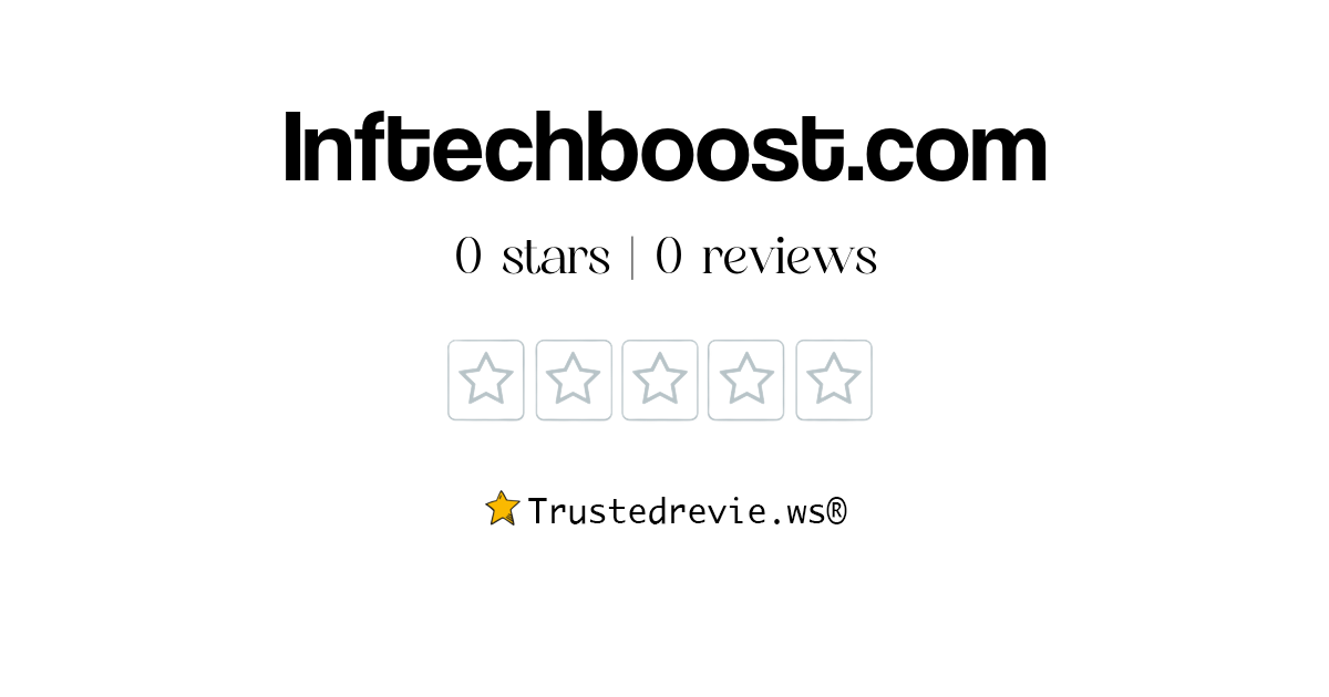 Inftechboost.com Review: Legit or Scam? [2025 New Reviews]
