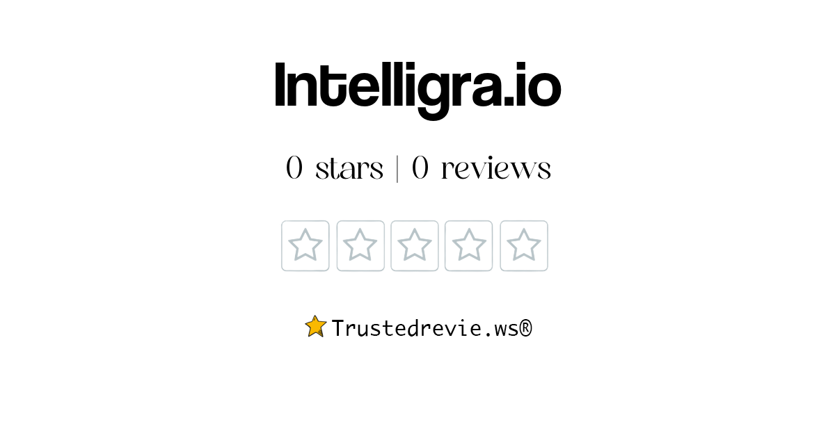 Intelligra.io Review: Legit or Scam? [2025 New Reviews]