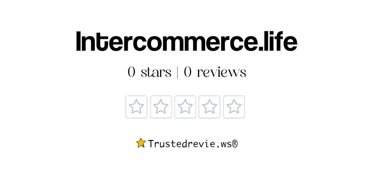 Intercommerce.life Review: Legit or Scam? [2024 New Reviews]