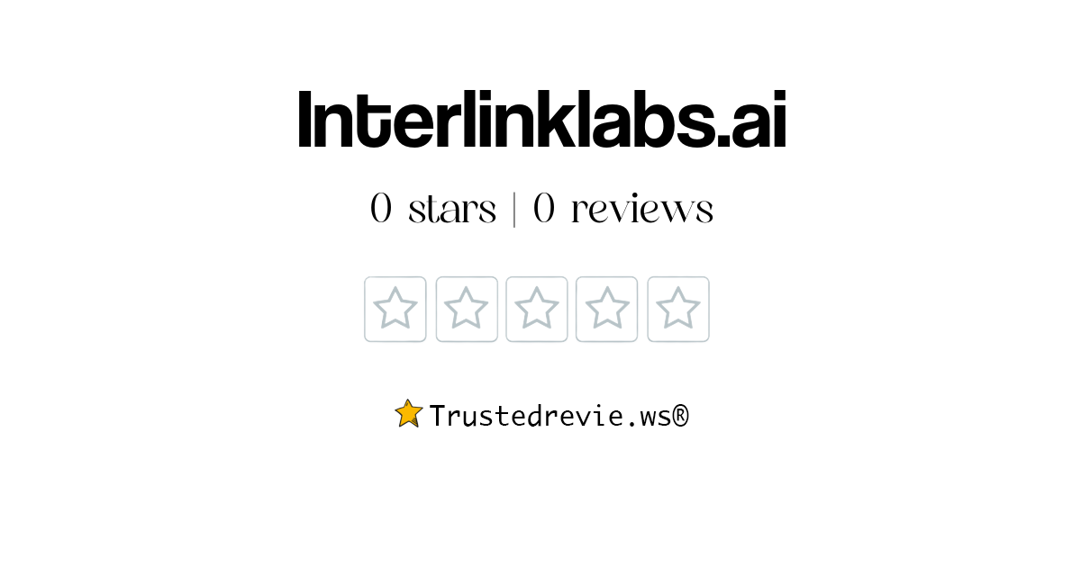 Interlinklabs.ai Review: Legit or Scam? [2026 New Reviews]