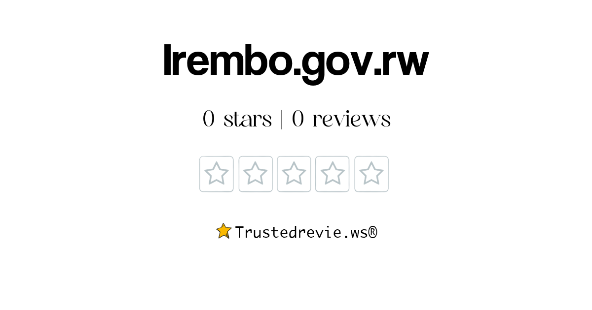 Irembo.gov.rw Review: Legit or Scam? [2026 New Reviews]