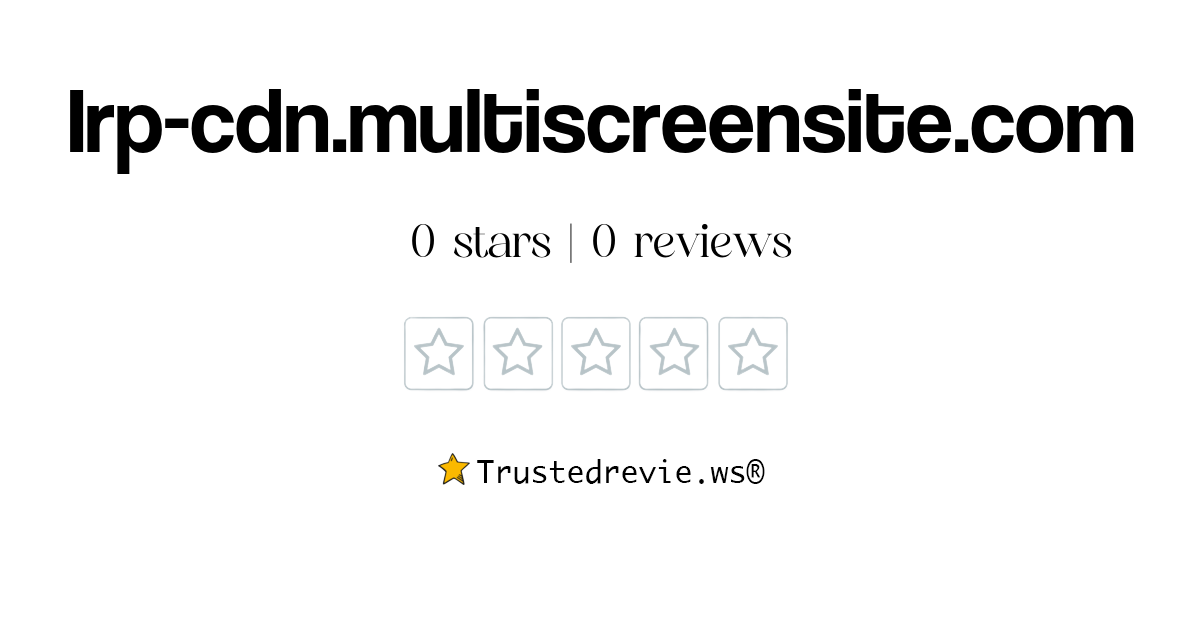 Irp-cdn.multiscreensite.com Review: Legit or Scam? [2025 New Reviews]
