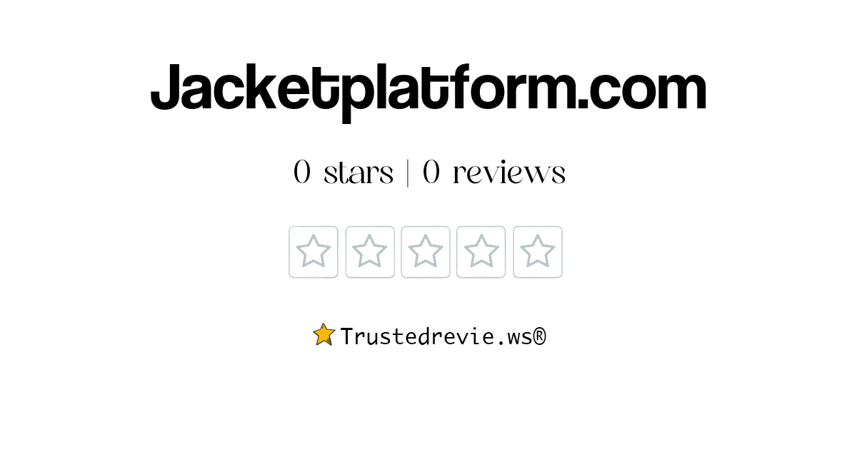 Jacketplatform.com Review: Legit or Scam? [2026 New Reviews]