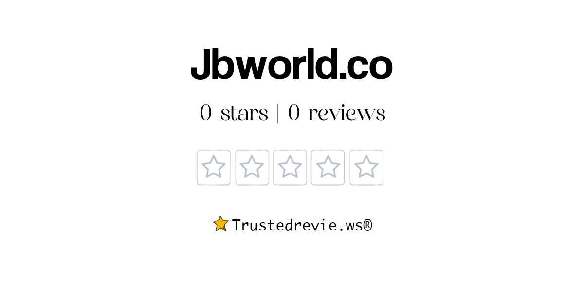 Jbworld.co Review: Legit or Scam? [2025 New Reviews]