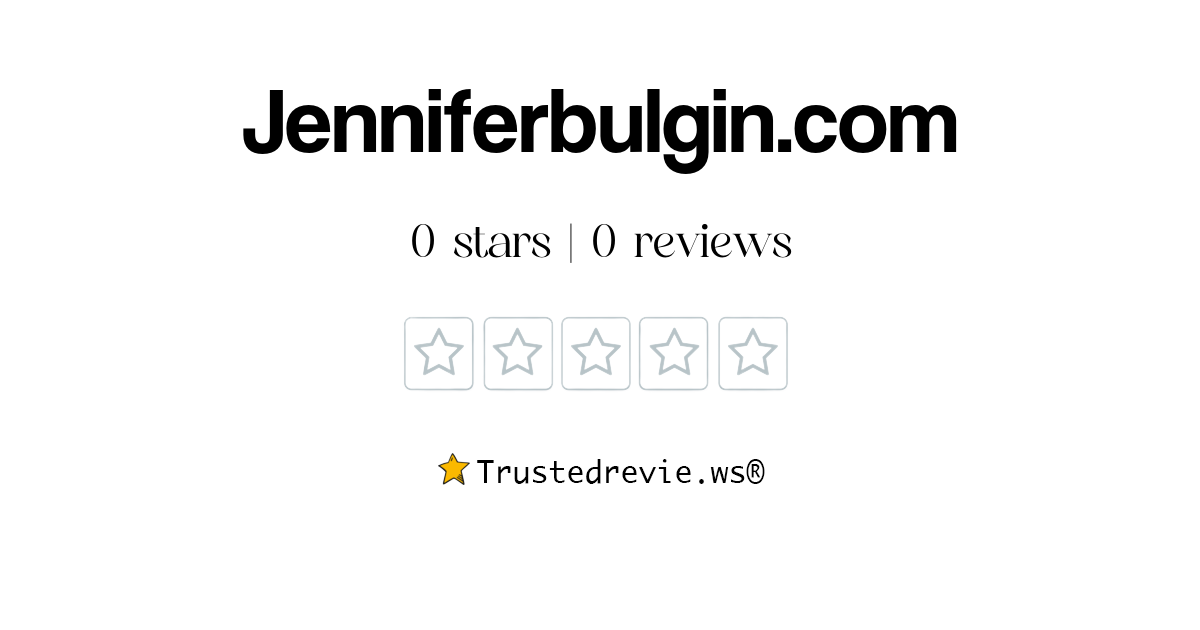 Jenniferbulgin.com Review: Legit or Scam? [2025 New Reviews]