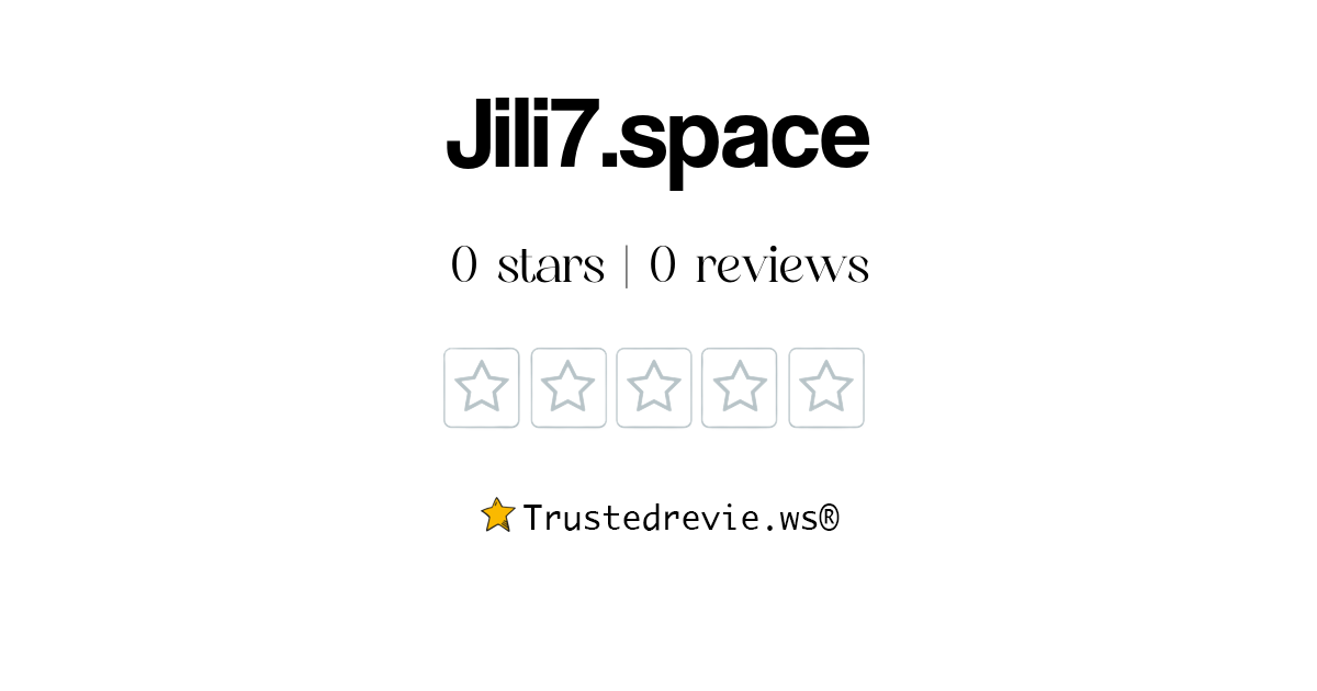 Jili7.space Review: Legit or Scam? [2024 New Reviews]