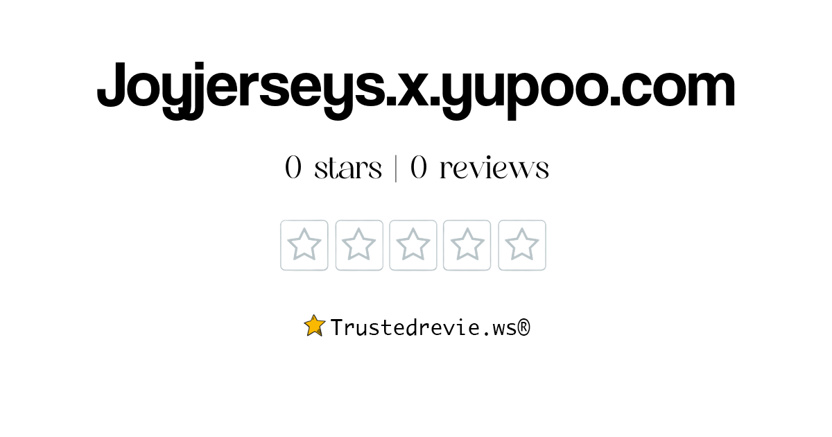 Joyjerseys.x.yupoo.com Review: Legit or Scam? [2025 New Reviews]