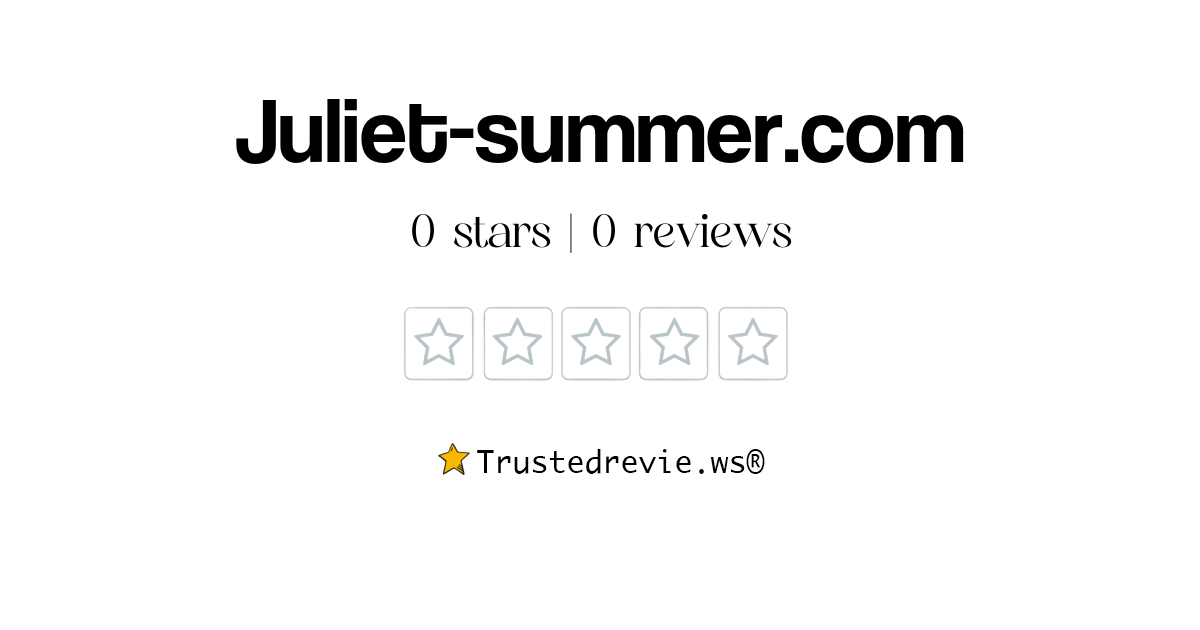Juliet-summer.com Review: Legit or Scam? [2026 New Reviews]