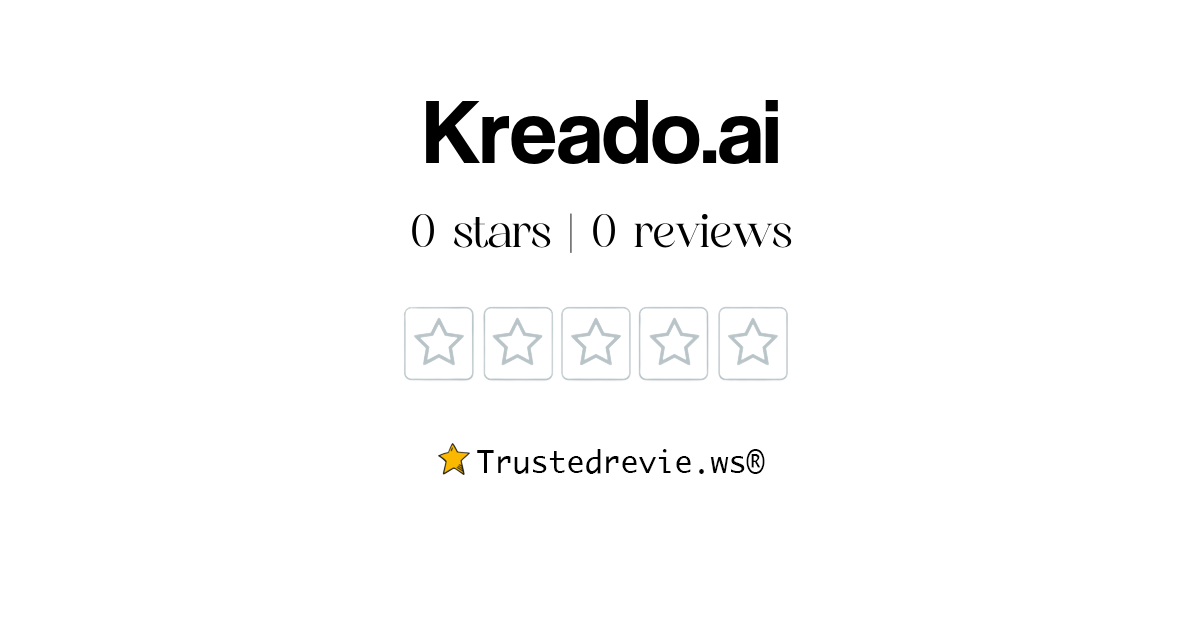 Kreado.ai Review: Legit or Scam? [2025 New Reviews]