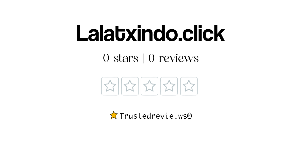 Lalatxindo.click Review: Legit or Scam? [2025 New Reviews]