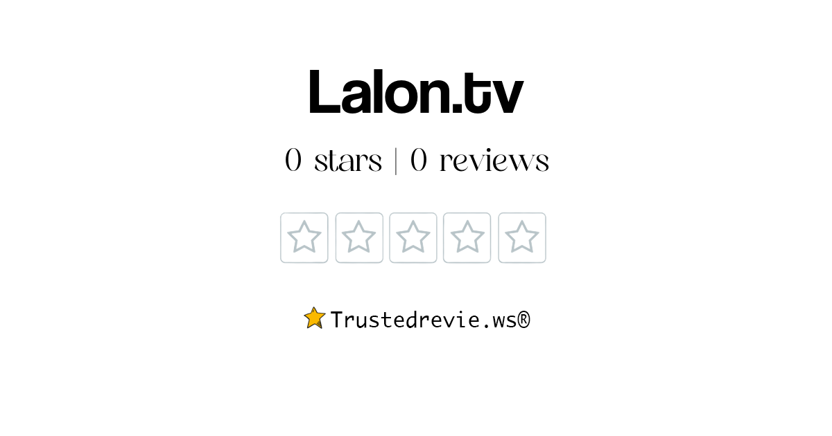 Lalon.tv Review: Legit or Scam? [2024 New Reviews]