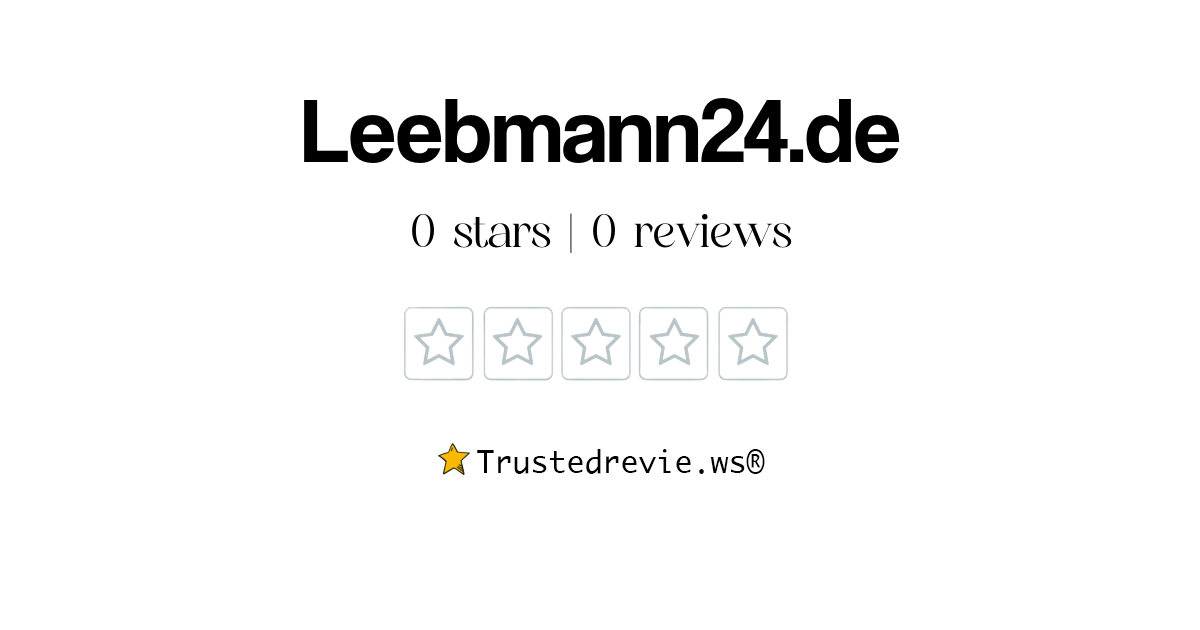 Leebmann24.de Review: Legit or Scam? [2026 New Reviews]