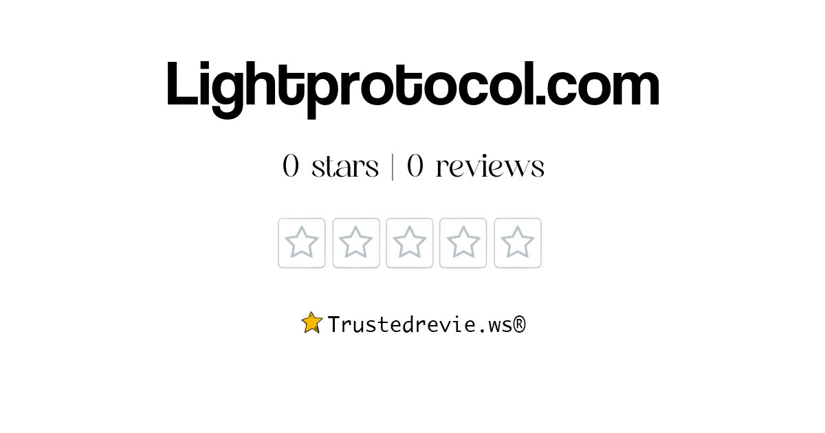 Lightprotocol.com Review: Legit or Scam? [2025 New Reviews]