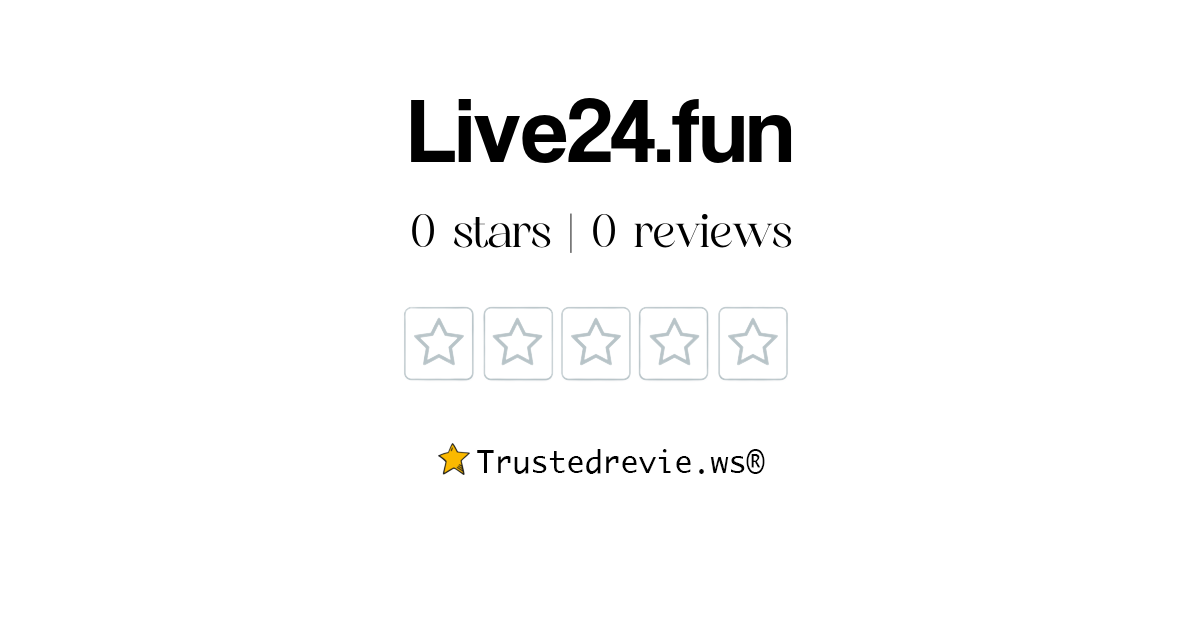 Live24.fun Review: Legit or Scam? [2025 New Reviews]