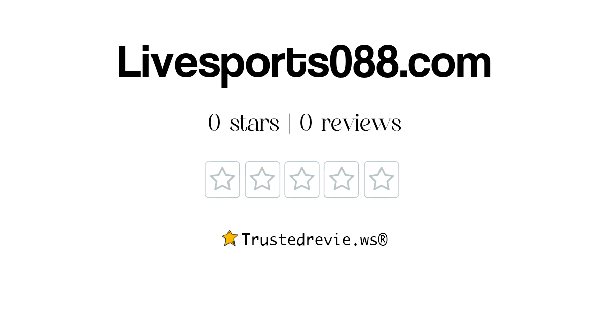 Livesports088.com Review: Legit or Scam? [2025 New Reviews]