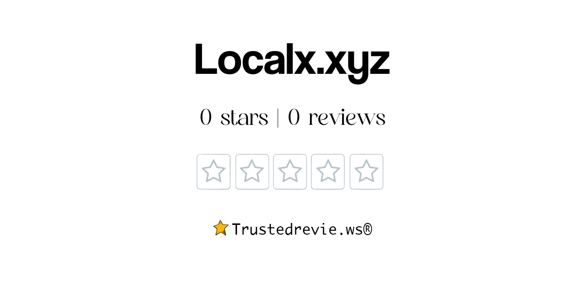 Localx.xyz Review: Legit or Scam? [2025 New Reviews]