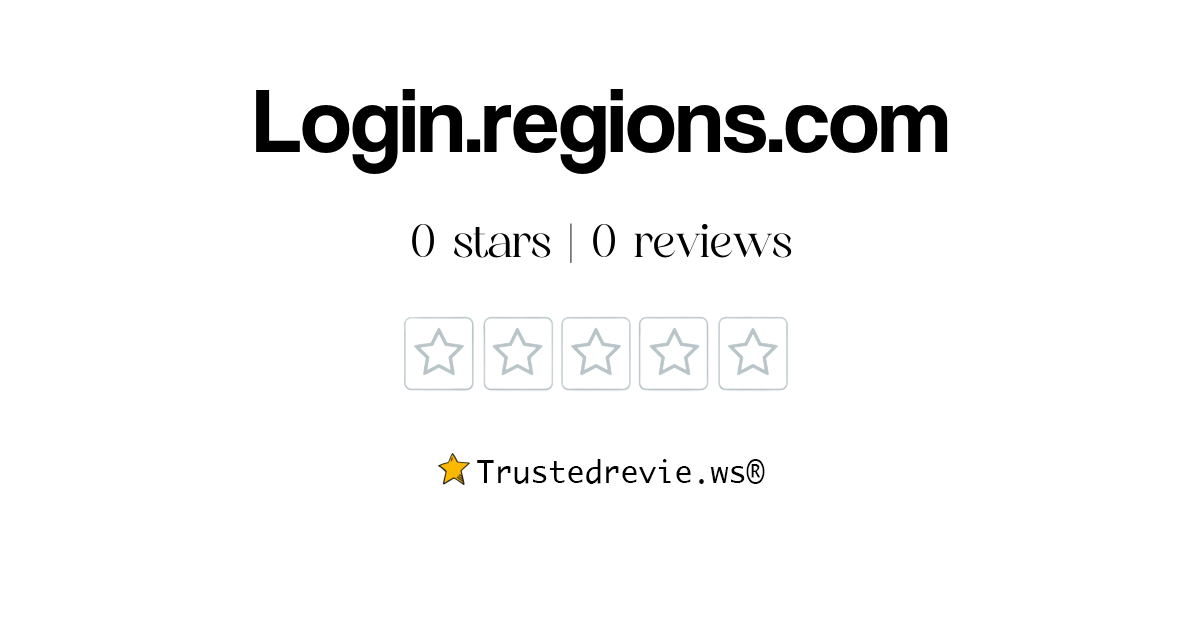 Login.regions.com - Ask Question