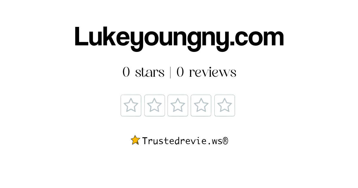 Lukeyoungny.com Review: Legit or Scam? [2025 New Reviews]