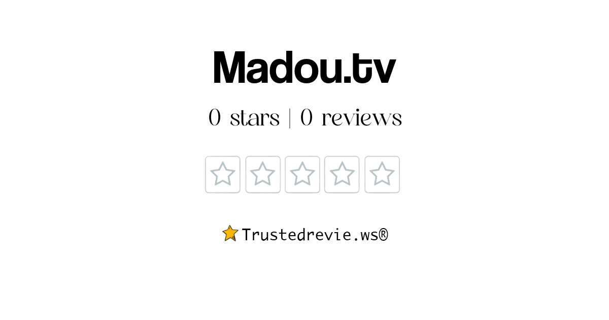 Madou.tv Review: Legit or Scam? [2026 New Reviews]