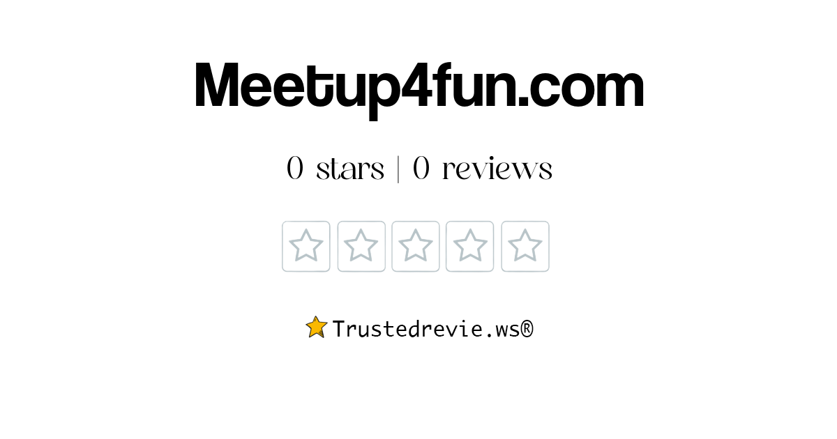 Meetup4fun.com Review: Legit or Scam? [2025 New Reviews]