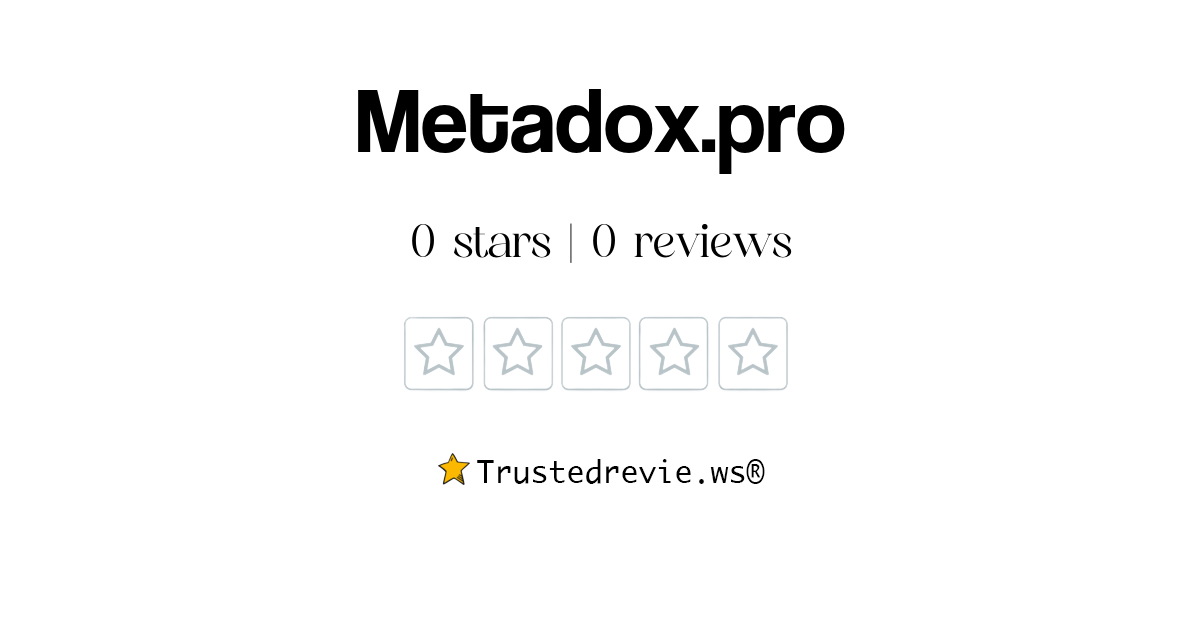 Metadox.pro Review: Legit or Scam? [2024 New Reviews]