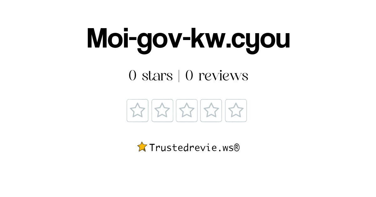 Moi-gov-kw.cyou Review: Legit or Scam? [2025 New Reviews]